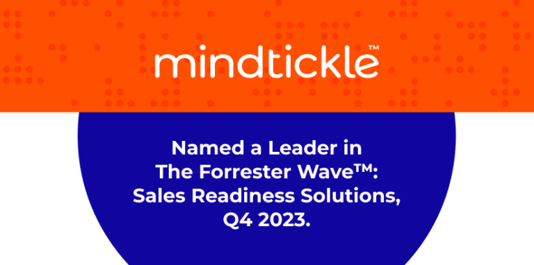Mindtickle Named a Leader in Sales Readiness Solutions | Mindtickle